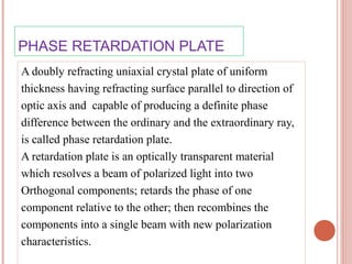 Phase retardation plates | PPT