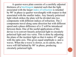Phase retardation plates | PPT