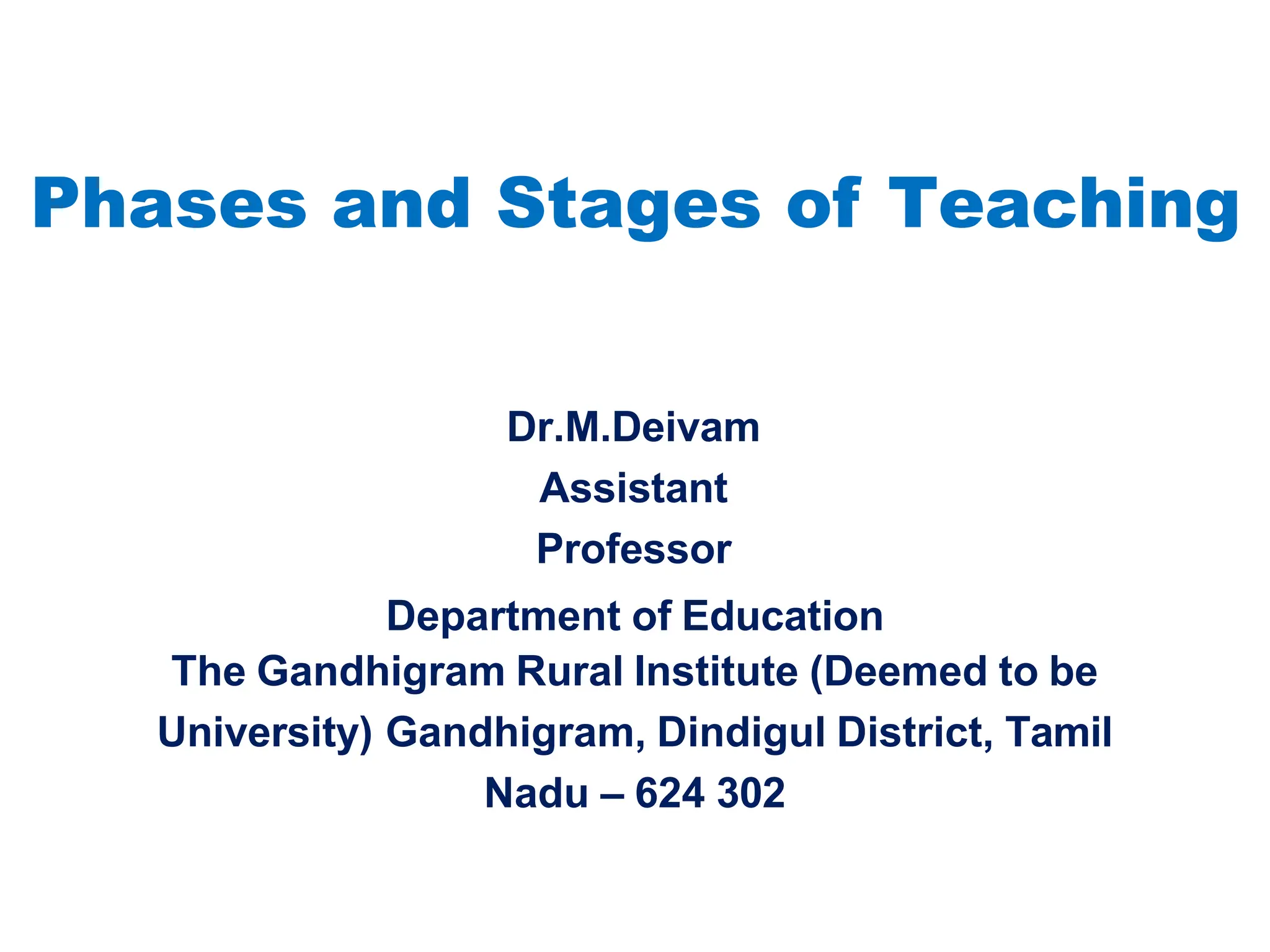 phasesandstagesofteaching-201124094351 (1).pptx