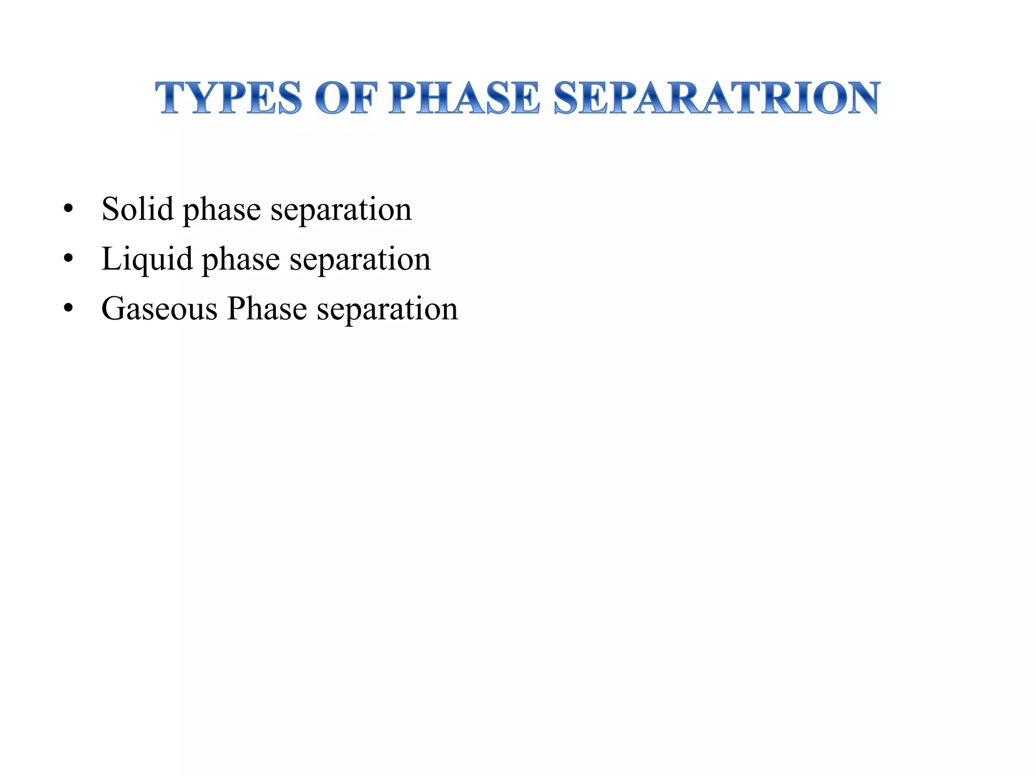 Phase separation | PPTX