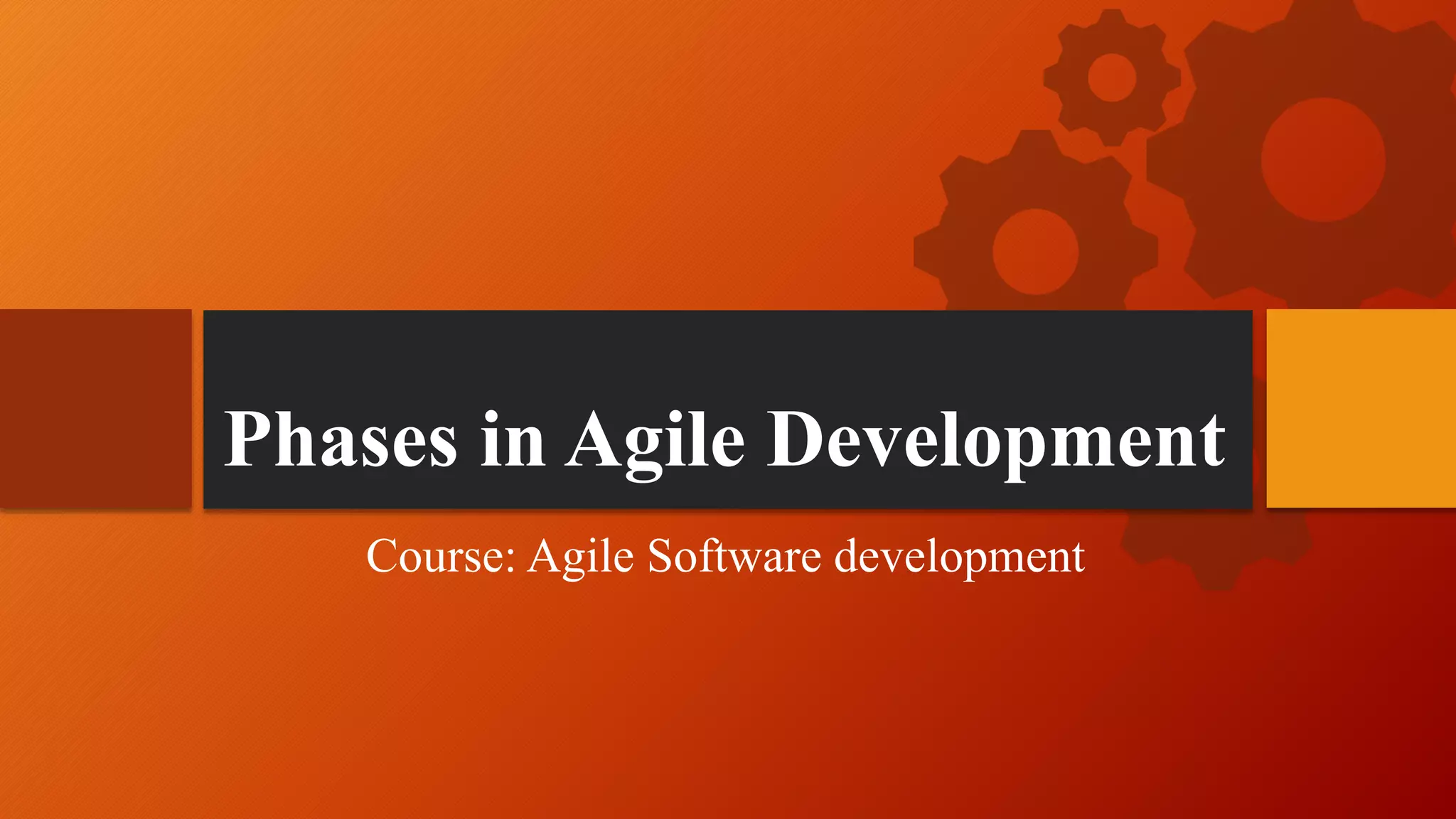 Phases in Agile Development- 9.pptx