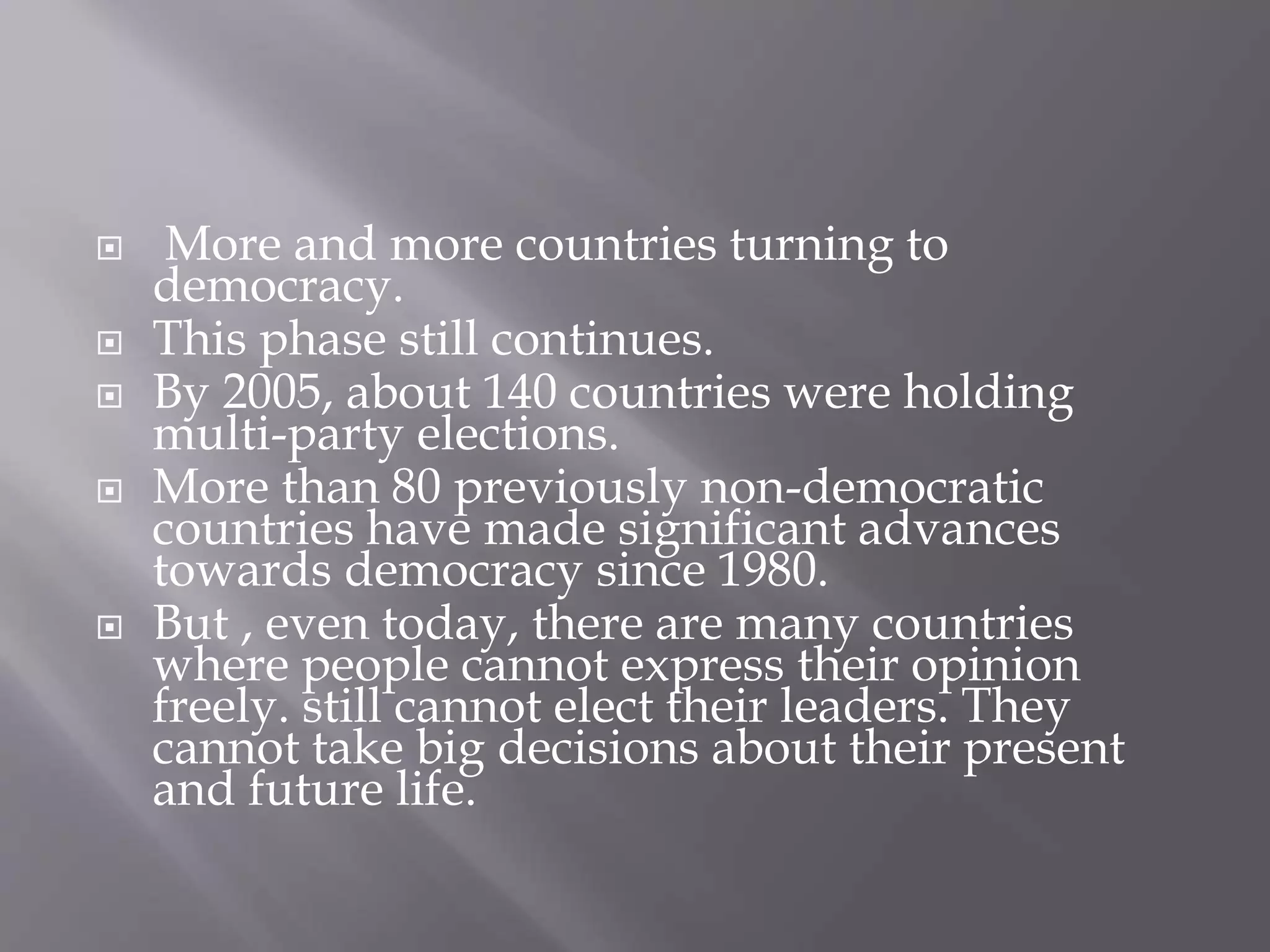 Phases in the expansion of democracy | PPT