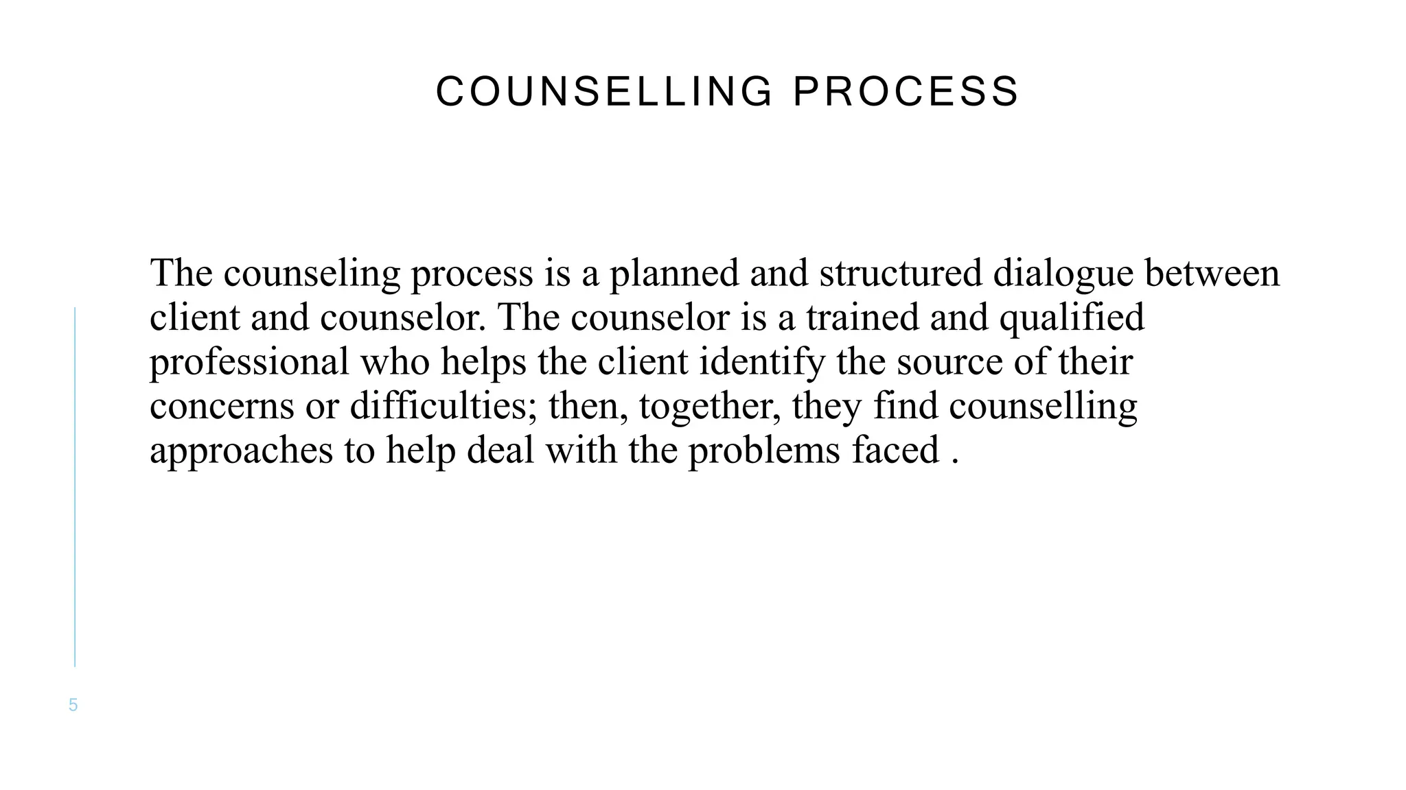 Phases of counselling process – 5d model 03.pptx