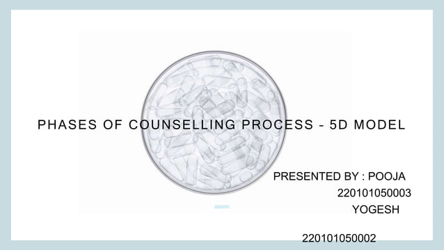 Phases of counselling process – 5d model 03.pptx