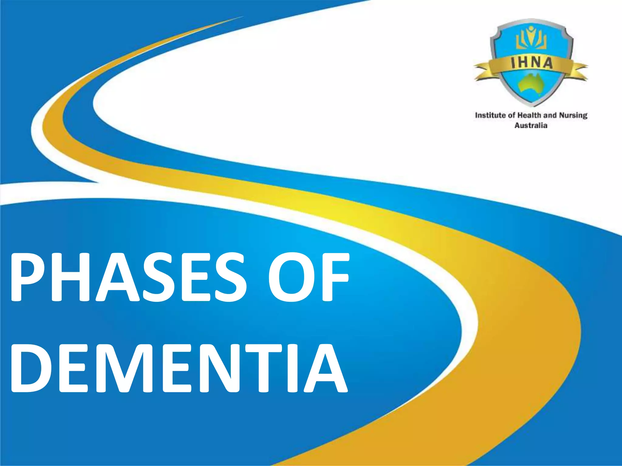 Phases of Dementia | PPTX