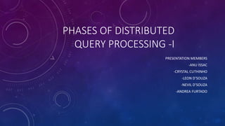 Phases of distributed query processing | PPTX