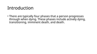 Phases of Dying for caring the patients.pptx