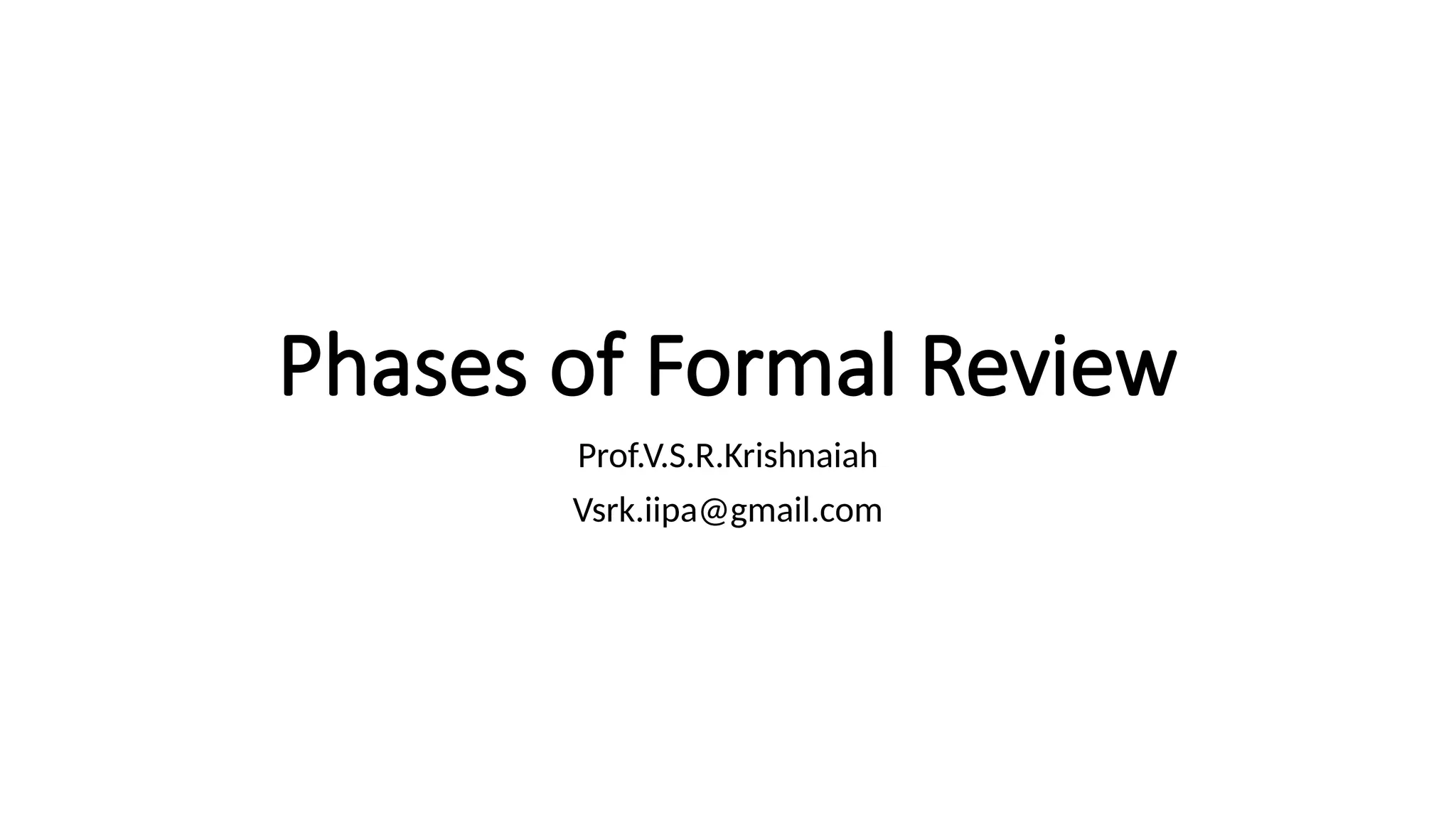 Phases of Formal Review in Software Engineering.pptx