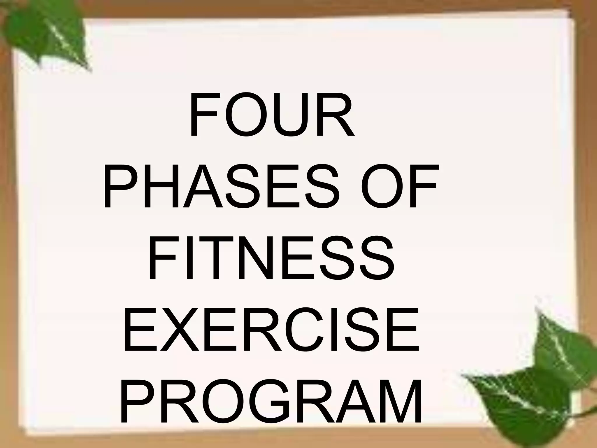 Phases of Physical Fitness | PPTX
