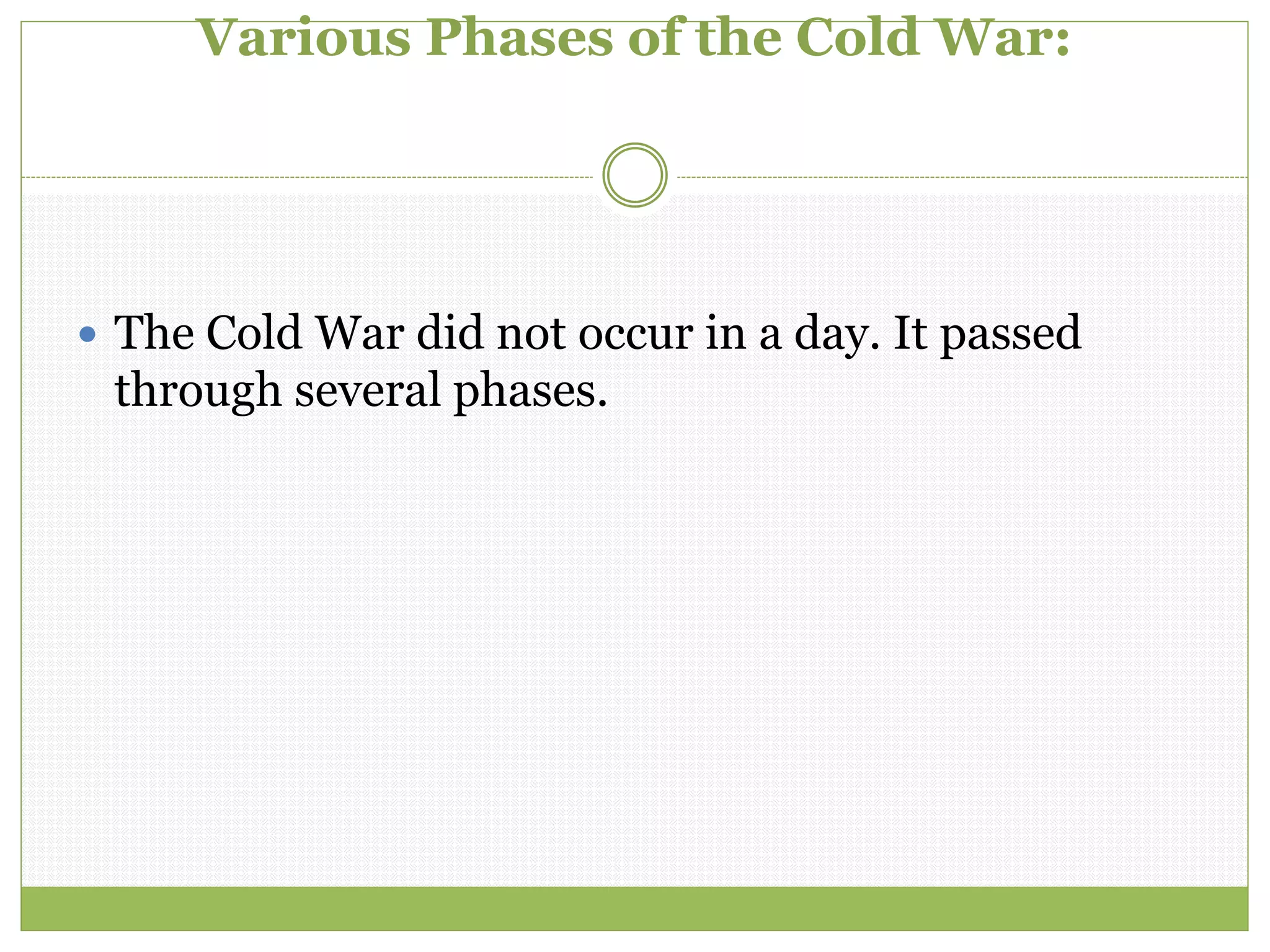 Phases of the cold war | PPTX