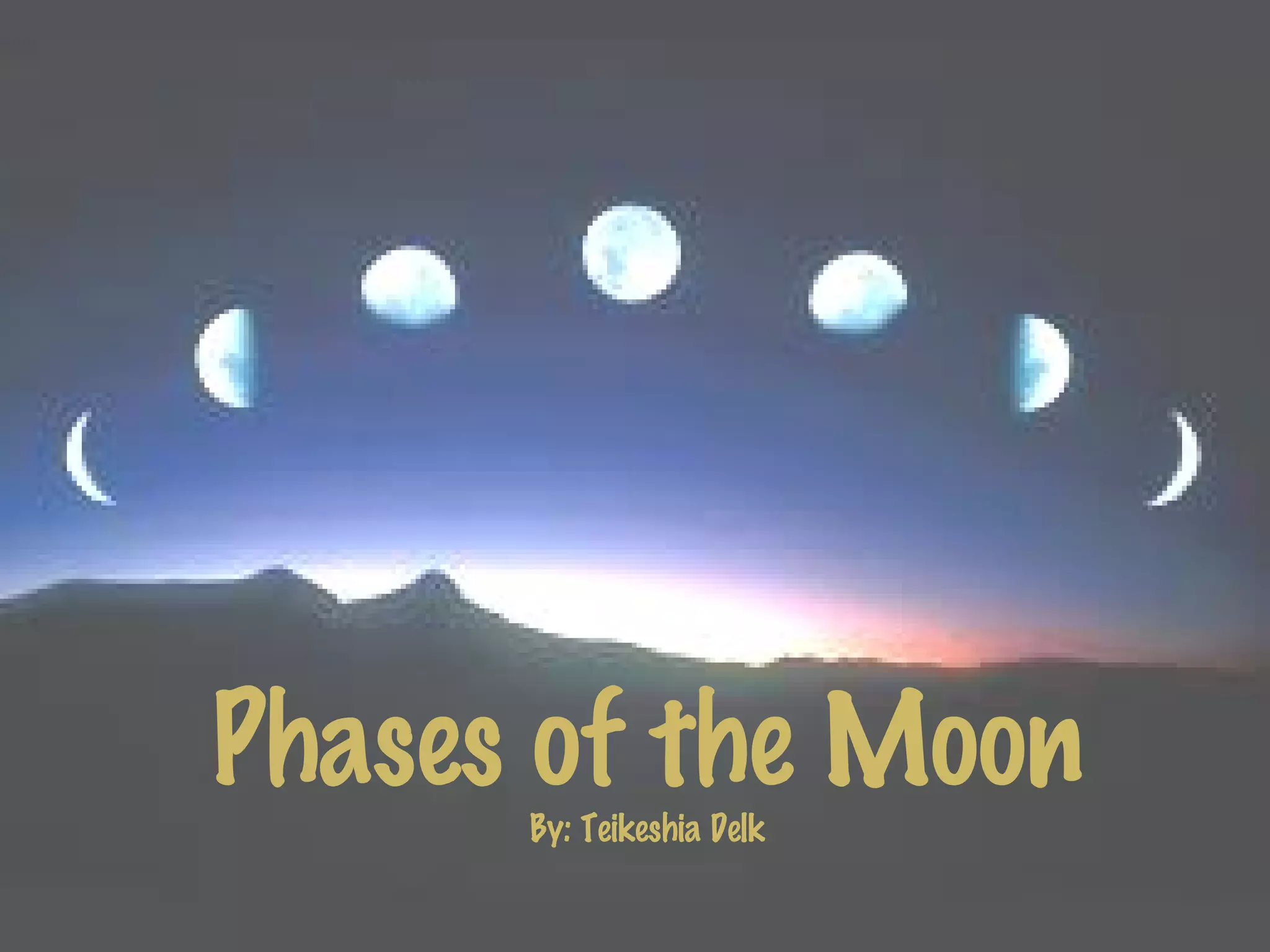 Phases of the moon | PPT