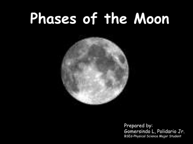 Phases of the Moon.ppt | Geography | Science
