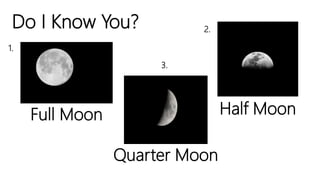 Phases of the moon | PPTX