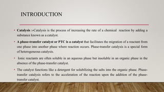Phase transfer catalysis | PPTX