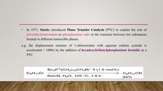 Phase transfer catalysis | PPTX