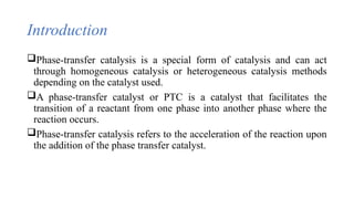 Phase Transfer Catalysis in Process Chemistry.pptx