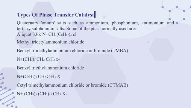 Phase transfer catalysis : Theory and application | PPTX | Chemistry ...