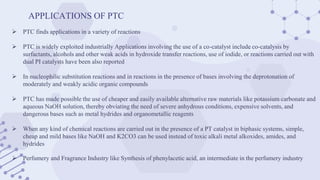Phase transfer catalysis : Theory and application | PPTX