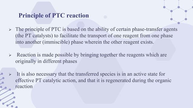 Phase transfer catalysis : Theory and application | PPTX | Chemistry ...