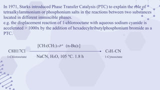 Phase transfer catalysis : Theory and application | PPTX
