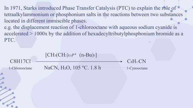 Phase transfer catalysis : Theory and application | PPTX | Chemistry ...