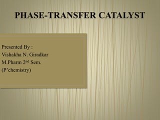 Phase transfer catalyst | PPTX