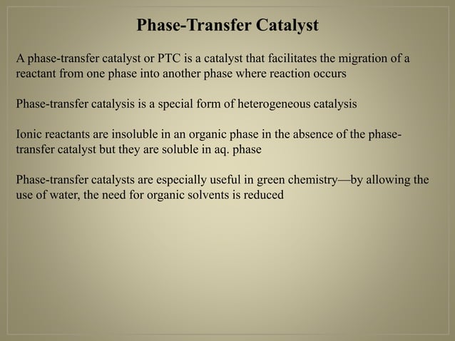 Phase transfer catalyst | PPTX | Chemistry | Science