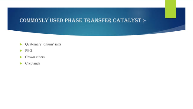 PHASE TRANSFER CATALYSIS - PTC | PDF