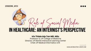Role of Social Media in Healthcare: An Internist's Perspective | PPT