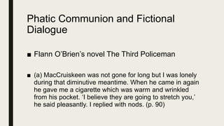 Phatic Communion and Fictional Dialogue | PPTX
