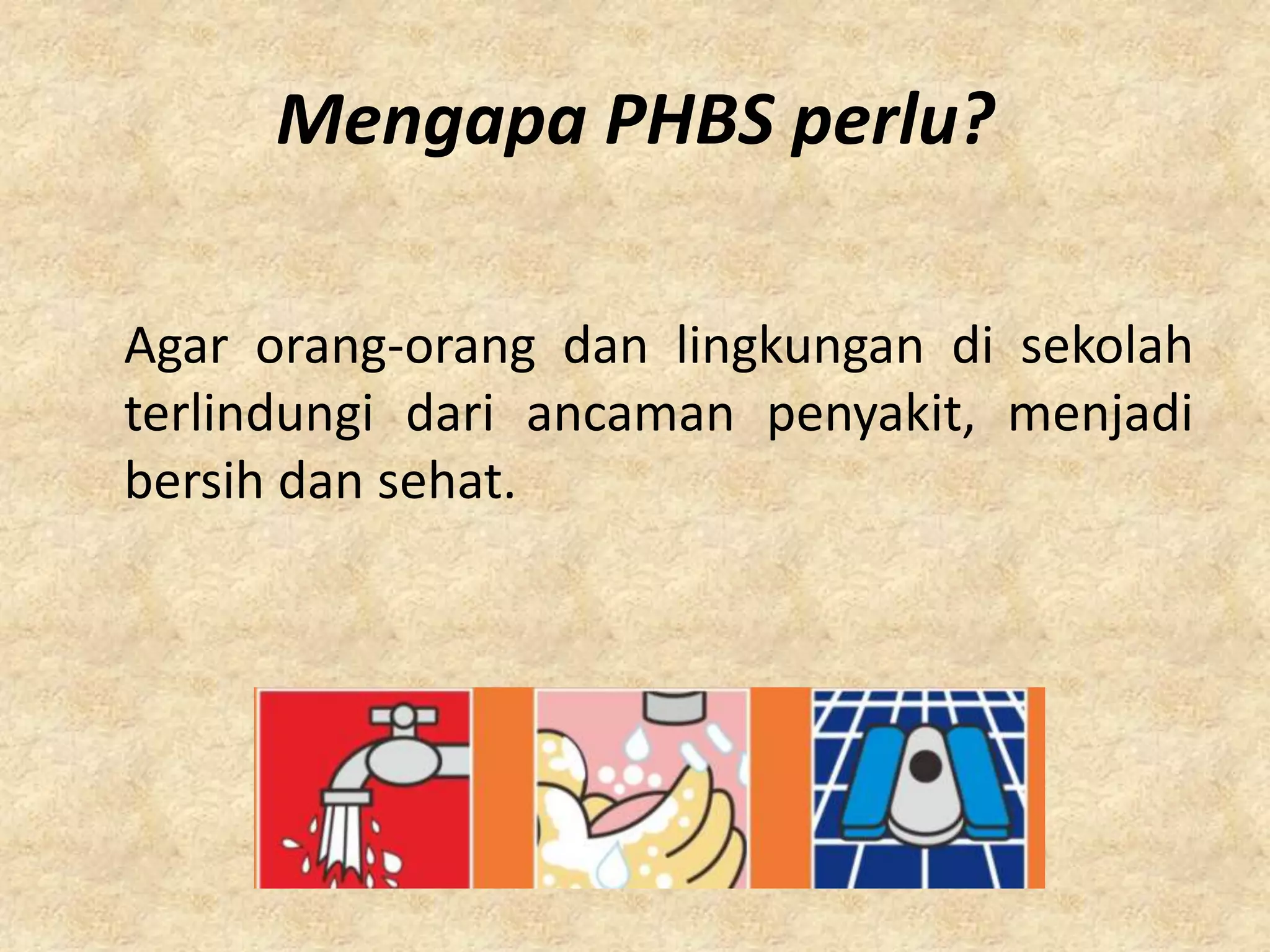 PHBS DI SEKOLAH DASAR | PPTX