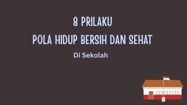 Pola Hidup Sehat dan Bersih dalam Kehidupan sehari hari.pptx