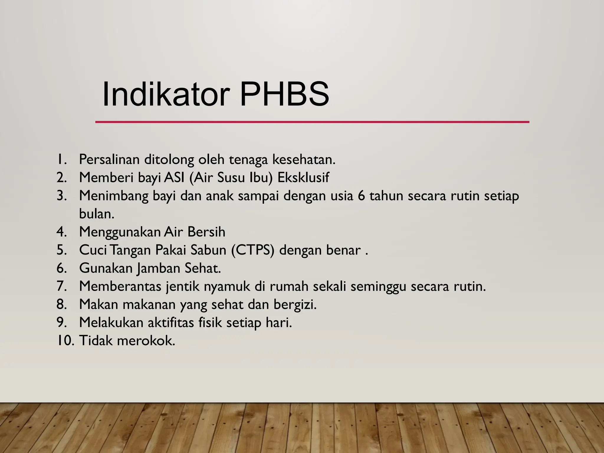 PERILAKU HIDUP BERSIH DAN SEHAT DI RUMAH TANGGA | PPTX