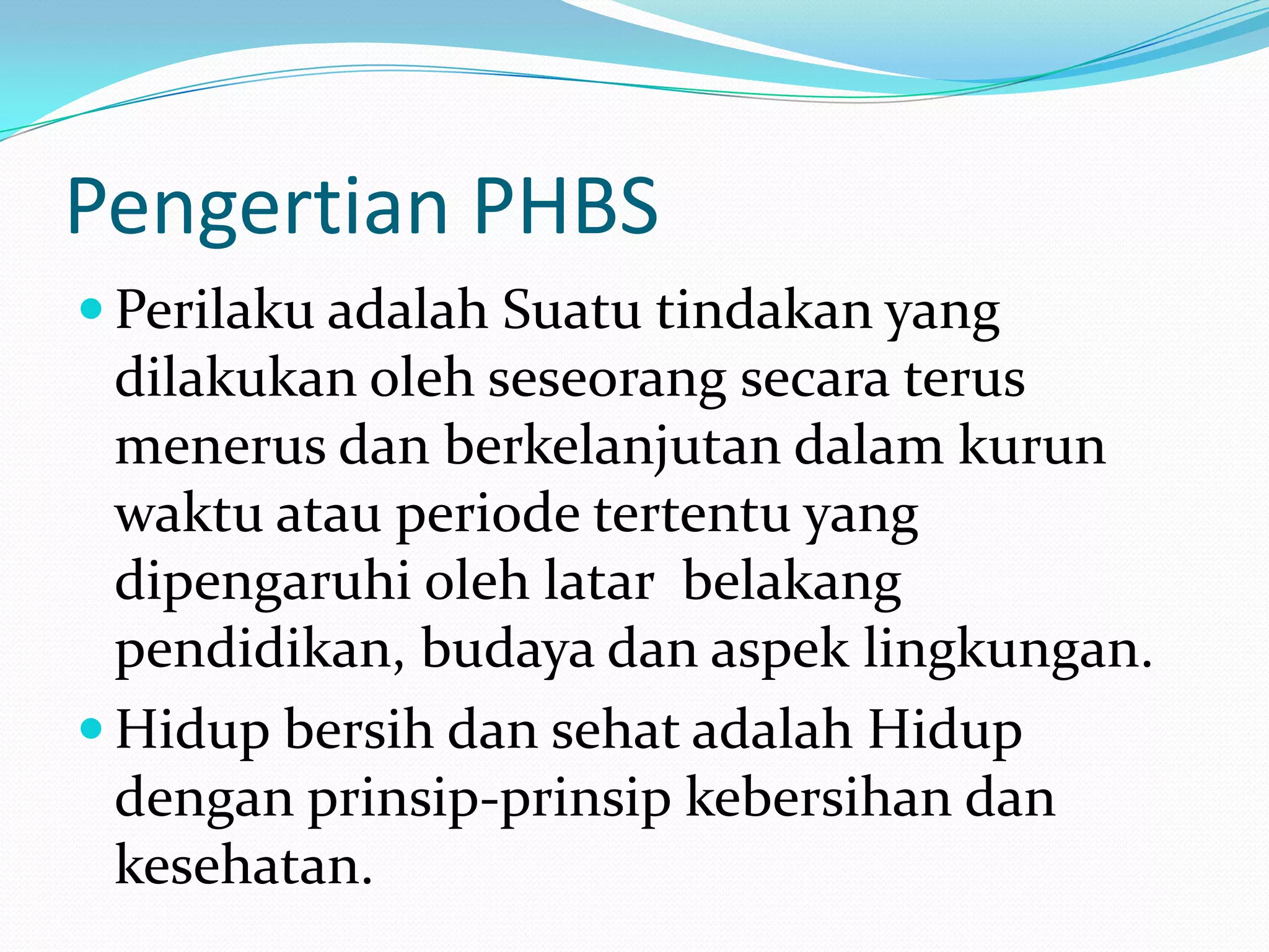 Phbs anak sekolah | PPTX