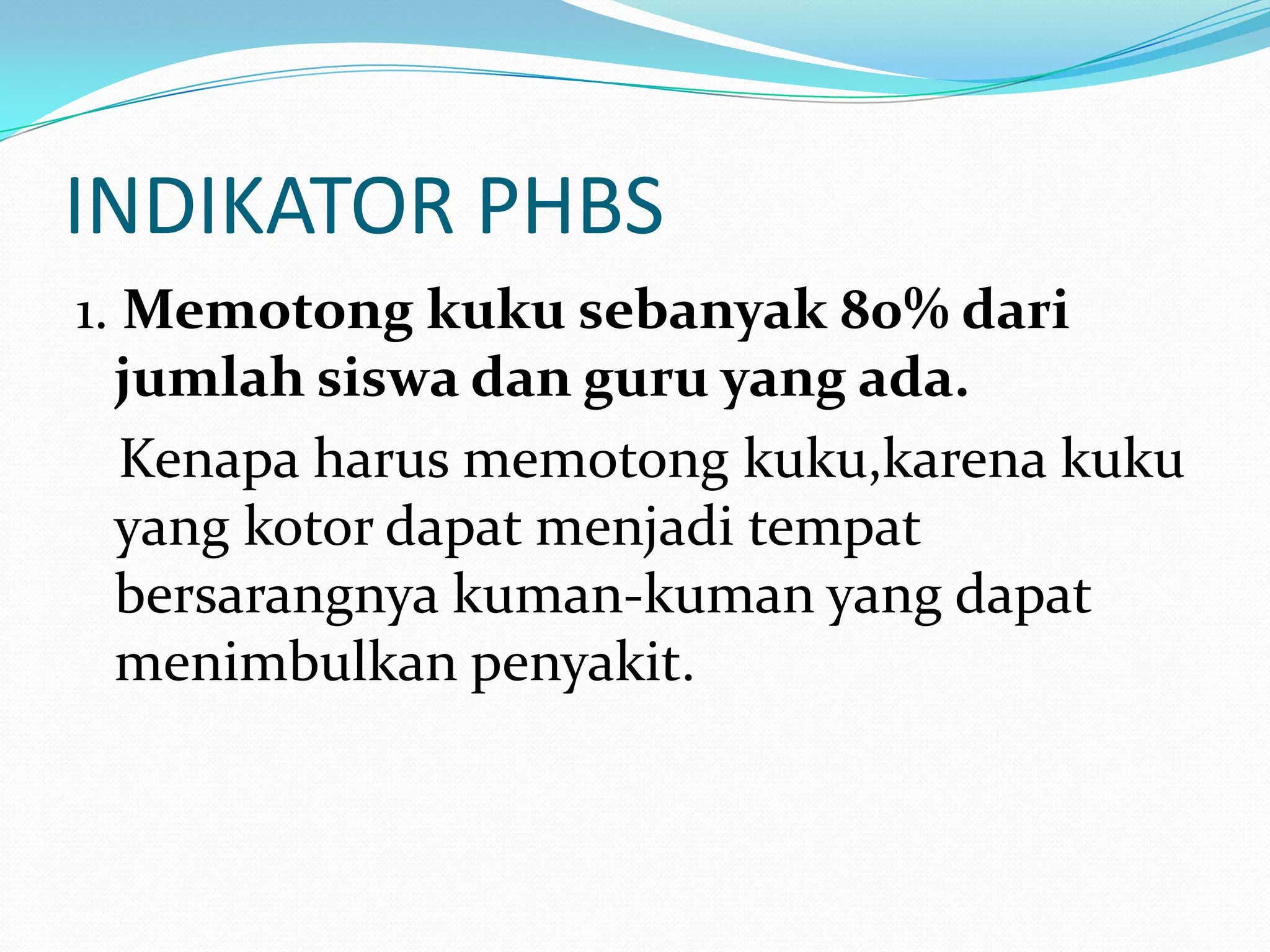 Phbs anak sekolah | PPTX