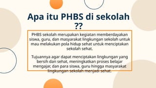 perilaku hidup bersih dan sehat (PHBS) di Sekolah.pptx