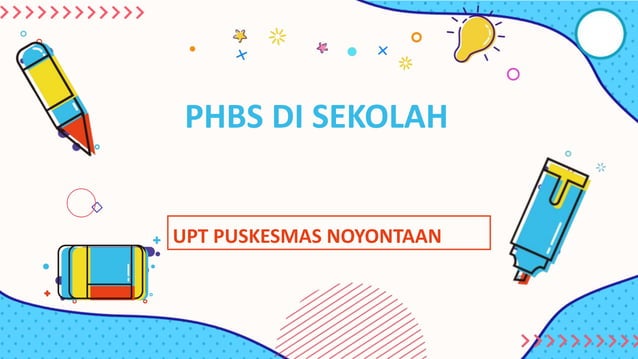 PHBS DI SEKOLAH-WPS Office.pptx