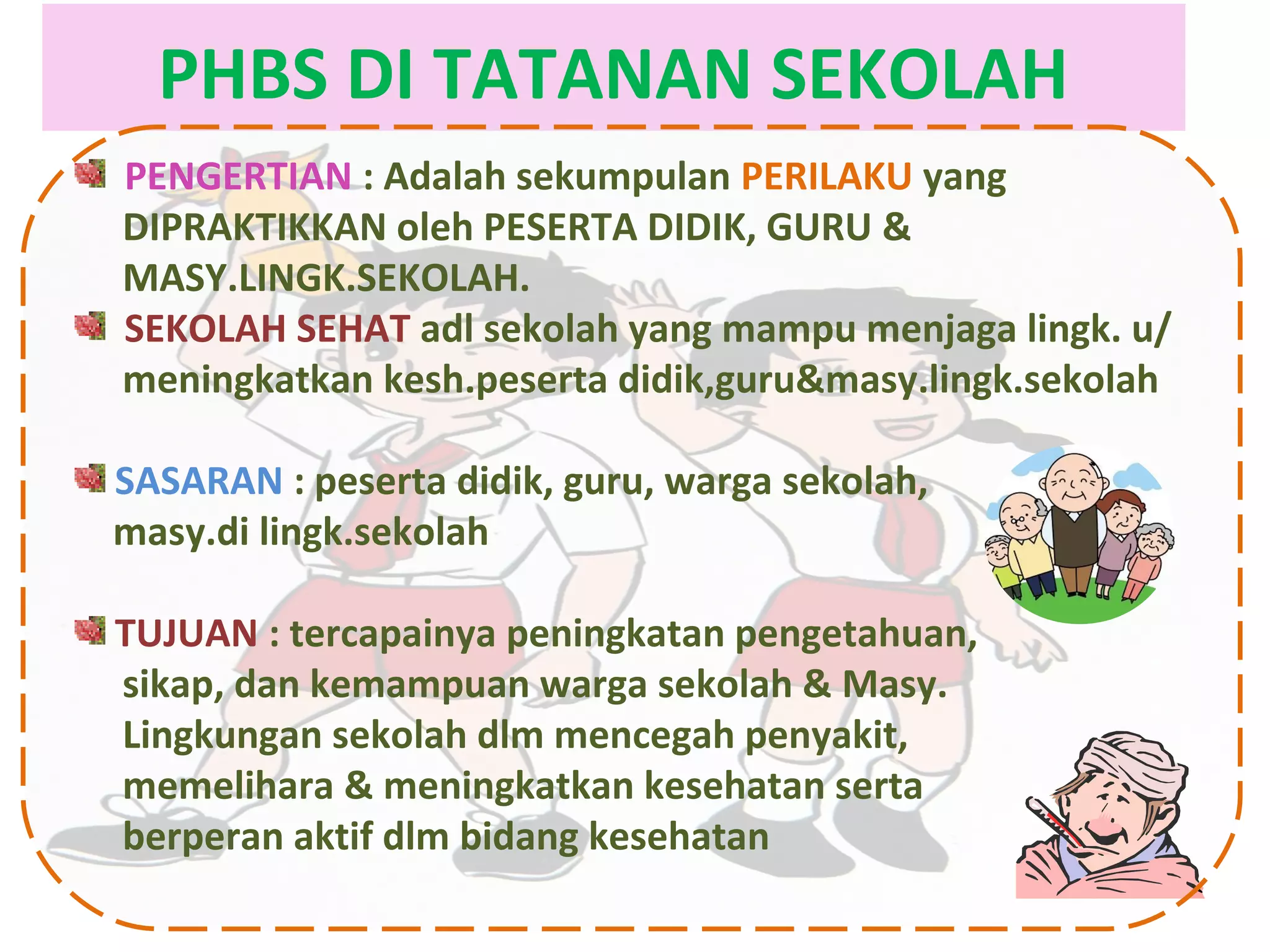 MATERI PENYULUHAN PHBS (PERILAKU HIDUP BERSIH DAN SEHAT) DI SEKOLAH DASAR | PPT
