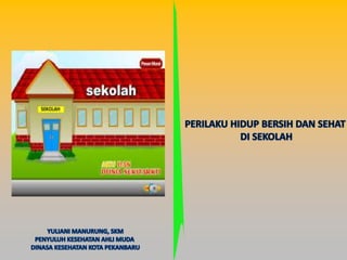 Phbs sekolah 2021 | PPTX