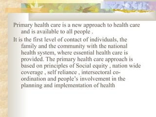 Primary health centre in public health dentistry | PPT