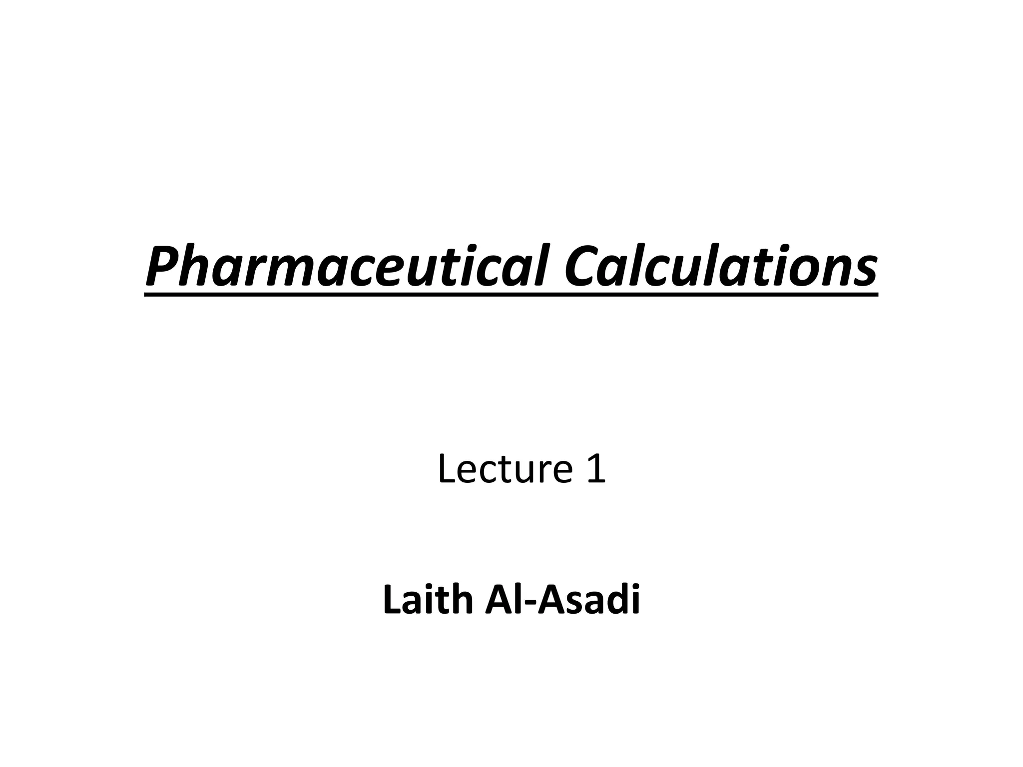 Pharmaceutical calculations 1 | PPTX