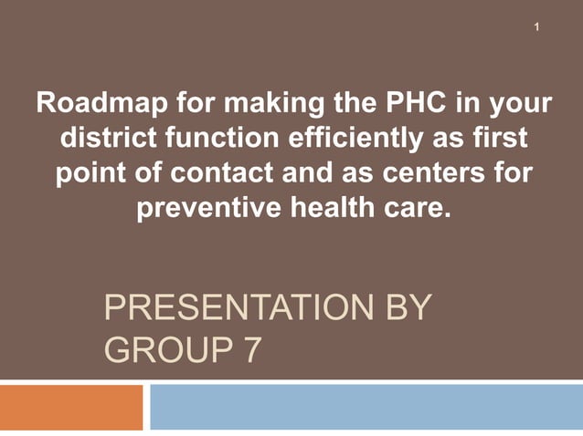 Roadmap for making the PHC in your district function efficiently as ...