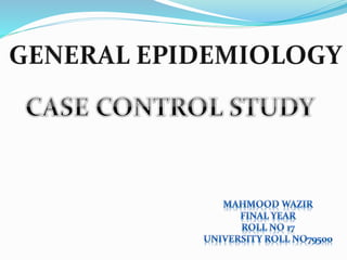 case control study | PPTX | Cancer | Diseases and Conditions