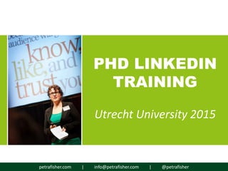 LinkedIn Workshop for International PhD researchers at Utrecht ...