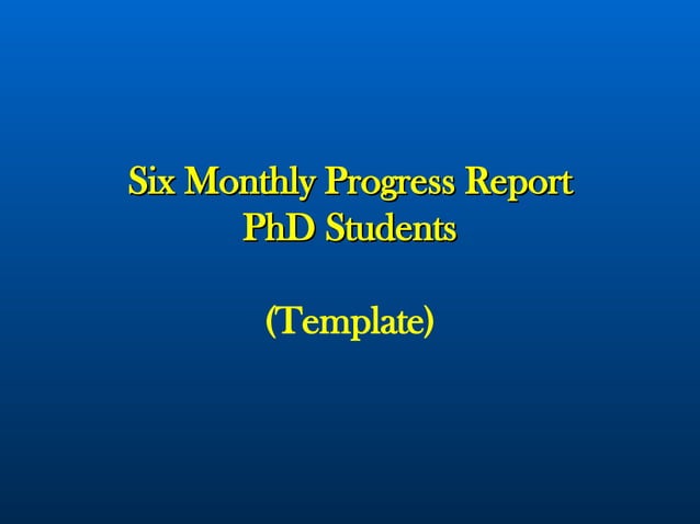 PhD- Research Progress-Presentation-Template.ppt