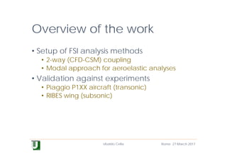 Setup and Validation of High Fidelity Aeroelastic Analysis Methods ...