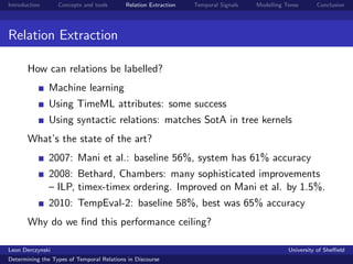 Determining the Types of Temporal Relations in Discourse | PPT