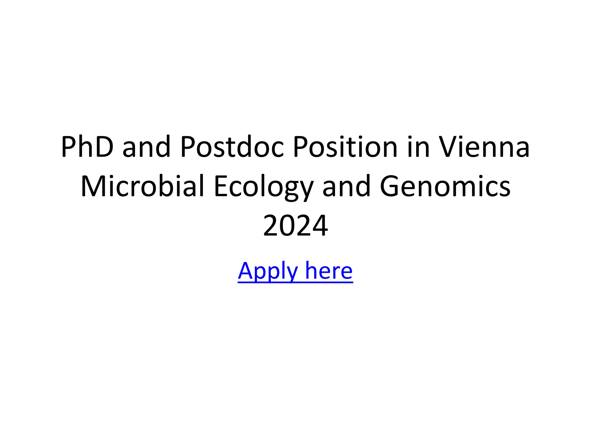 PhD and Postdoc Position in Vienna Microbial Ecology and Genomics 2024.pptx
