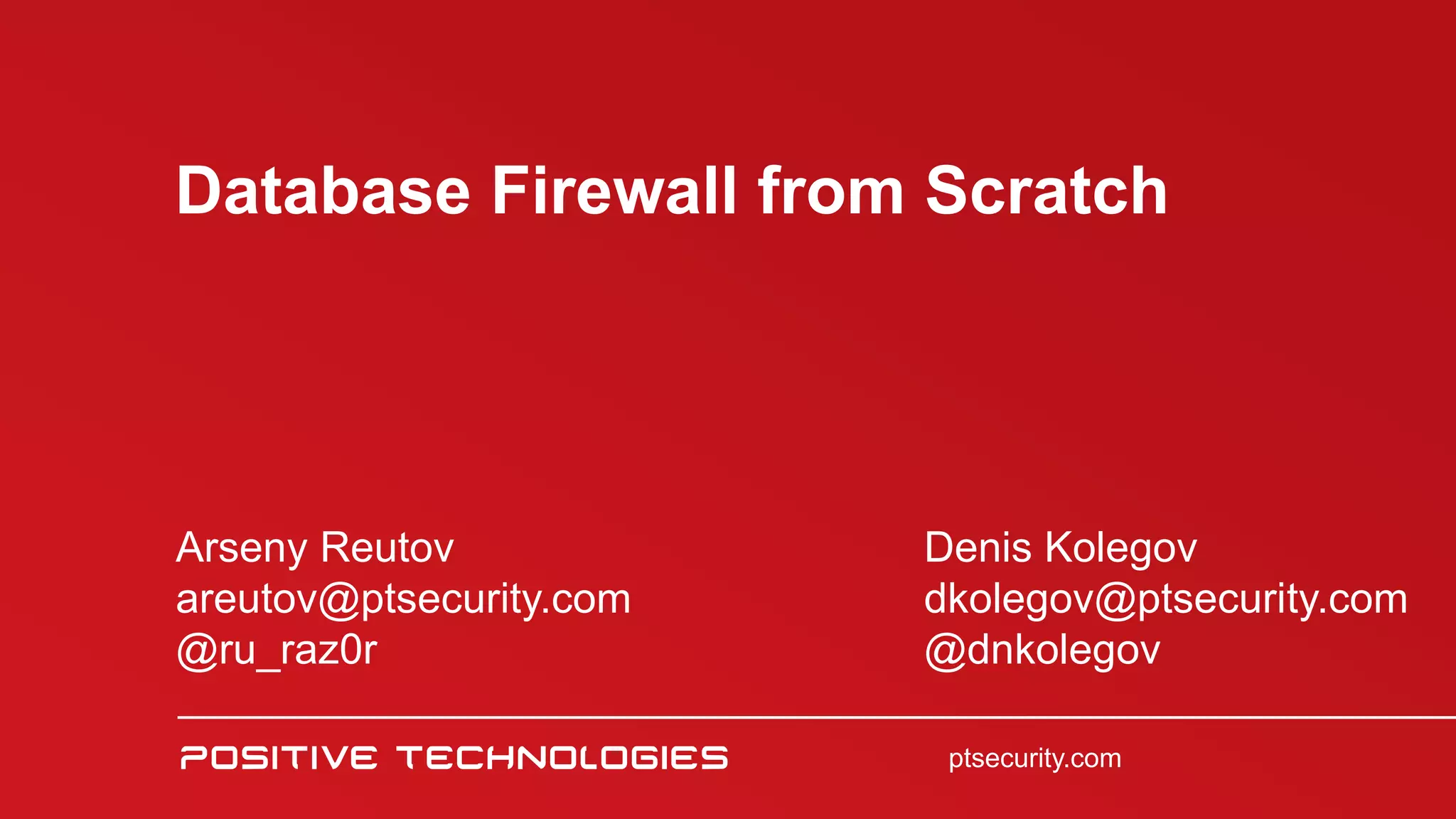 Database Firewall from Scratch | PPTX