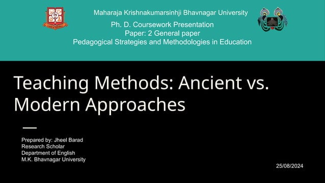 Teaching Methods: Ancient vs. Modern Approaches | PPTX